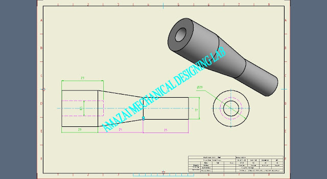 Mechanical Designing Engineering Lab: 2D & 3D drawings & 3D modeling ...
