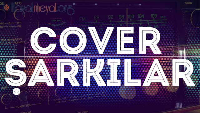 Türkçe Cover Şarkılar - Son 5 Yıl - Hayalmeyal