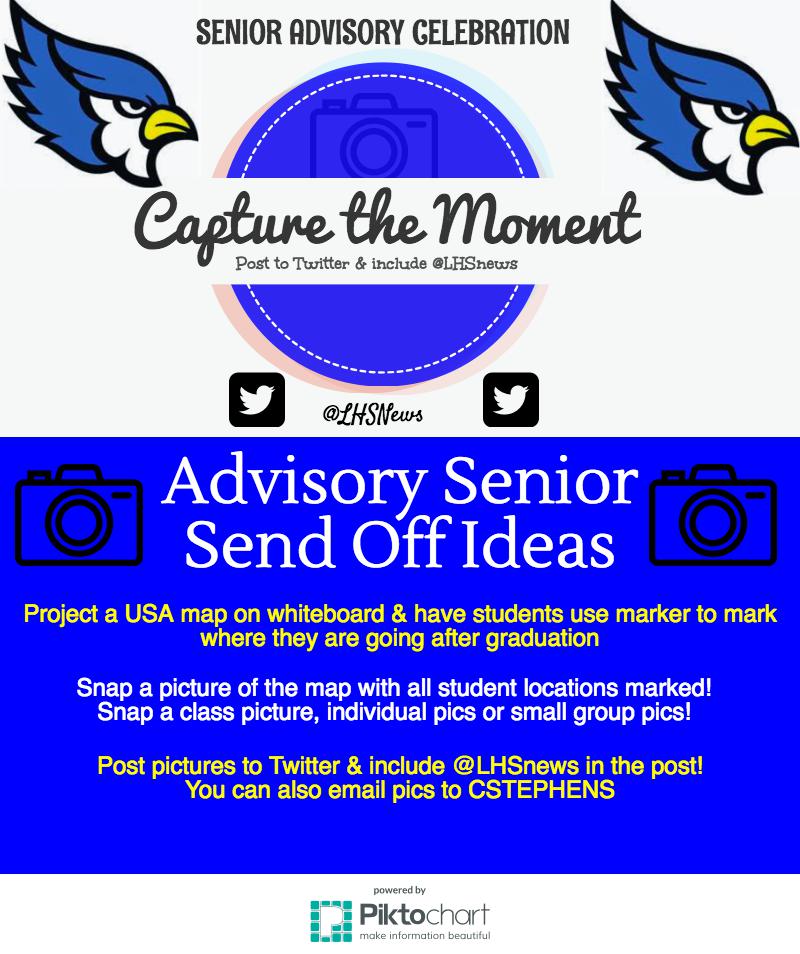 Liberty High School Advisory: Class of 2016: Seniors Last Advisory