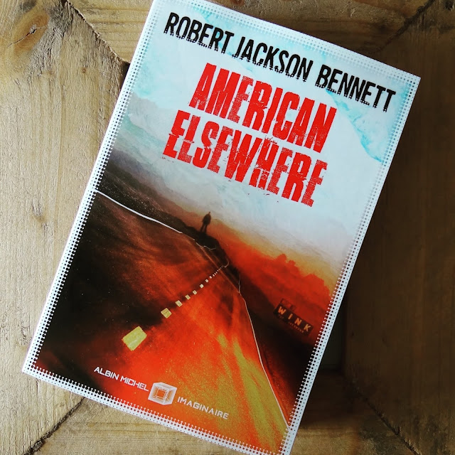 American Elsewhere de Robert Jackson Bennett - Chuuuut... maman lit