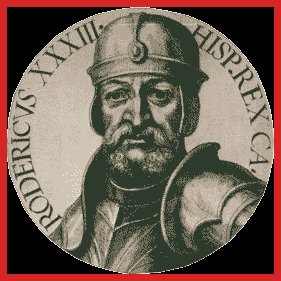 MIL Y UNA HISTORIAS : El Rey Rodrigo y la pérdida de España