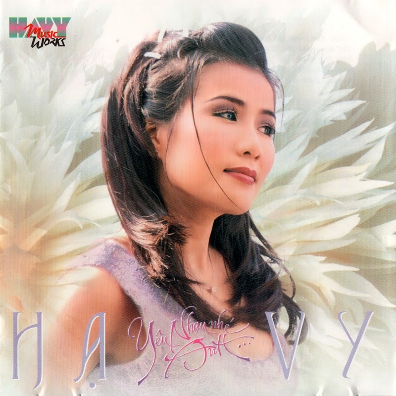 Hạ Vy CD 1 - Yêu Nhau Nhé Anh ~ Cover Nhạc Việt