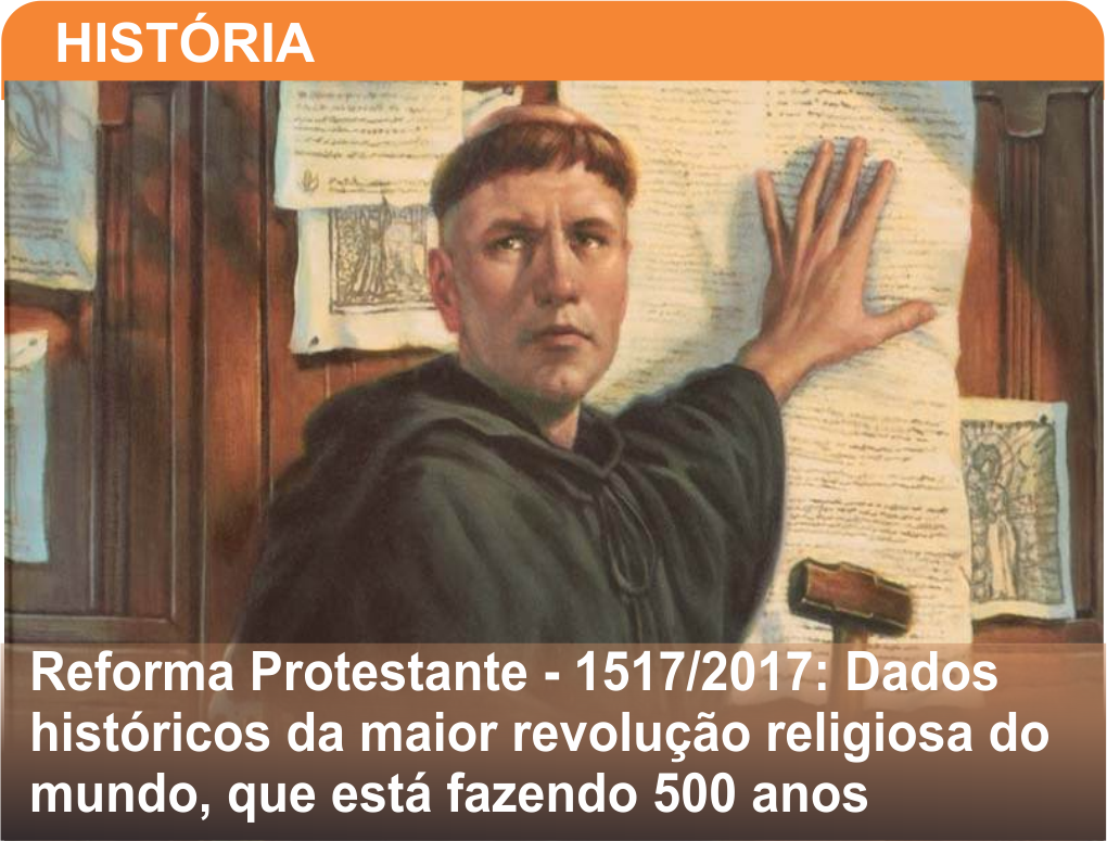 Reforma Protestante – Linha do Temp | PAULINHO LEVITA ADORADOR