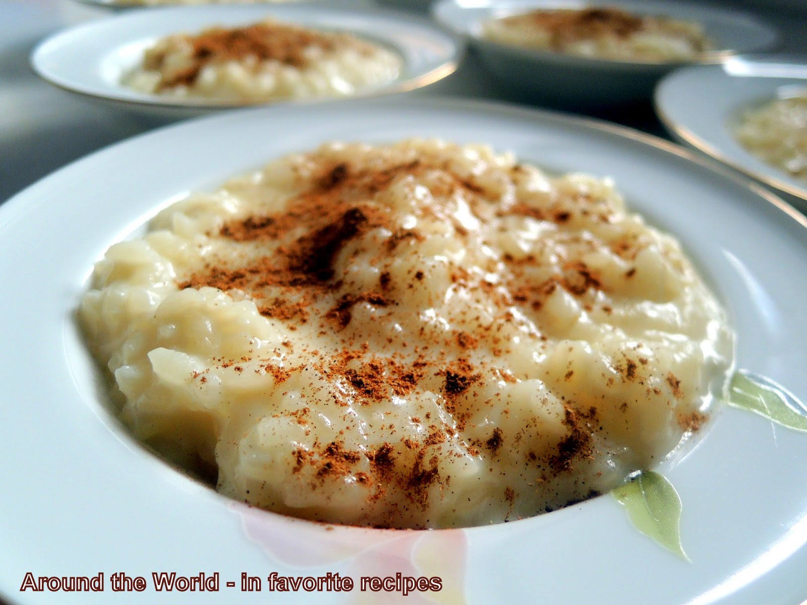 Around the World - in favorite recipes: Rice Pudding