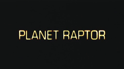 MONDO BIZARRO: Forgotten Sequels: Raptor Island 2- Planet Raptor