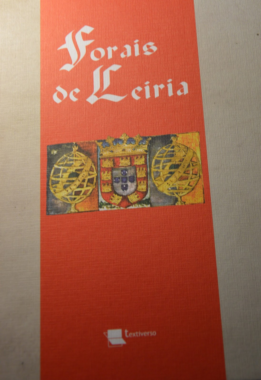 AZ - Biblioteca: FORAIS de Leiria - Ed. Textiverso; Sobre a Finitude ...