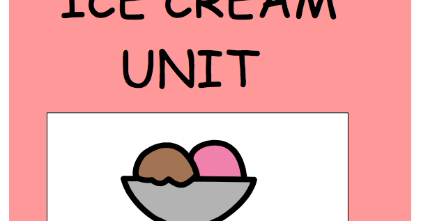Autism Tank: Ice Cream Unit for ESY, Summer School, or Home