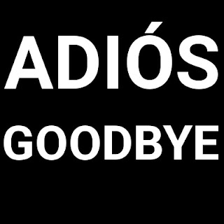 Mi Palabra Del Día: Adios - Goodbye