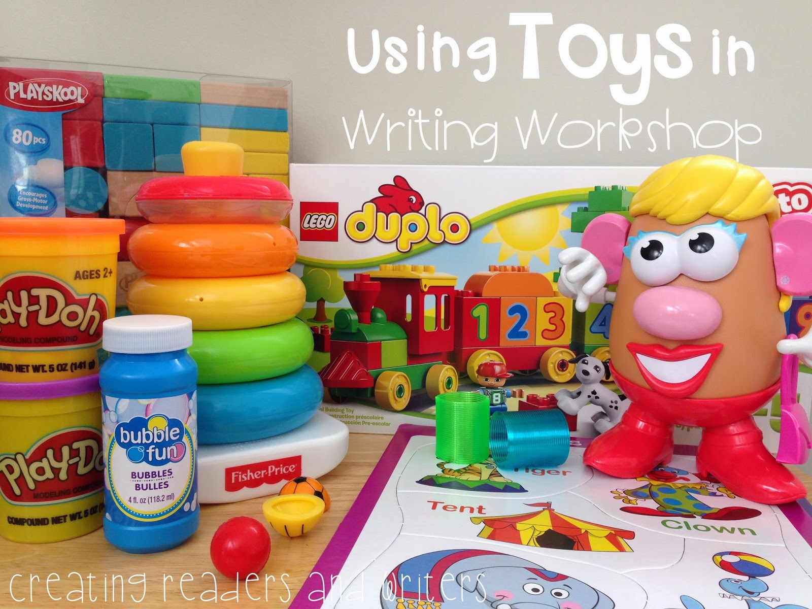 Creating Readers and Writers: Teaching with Toys