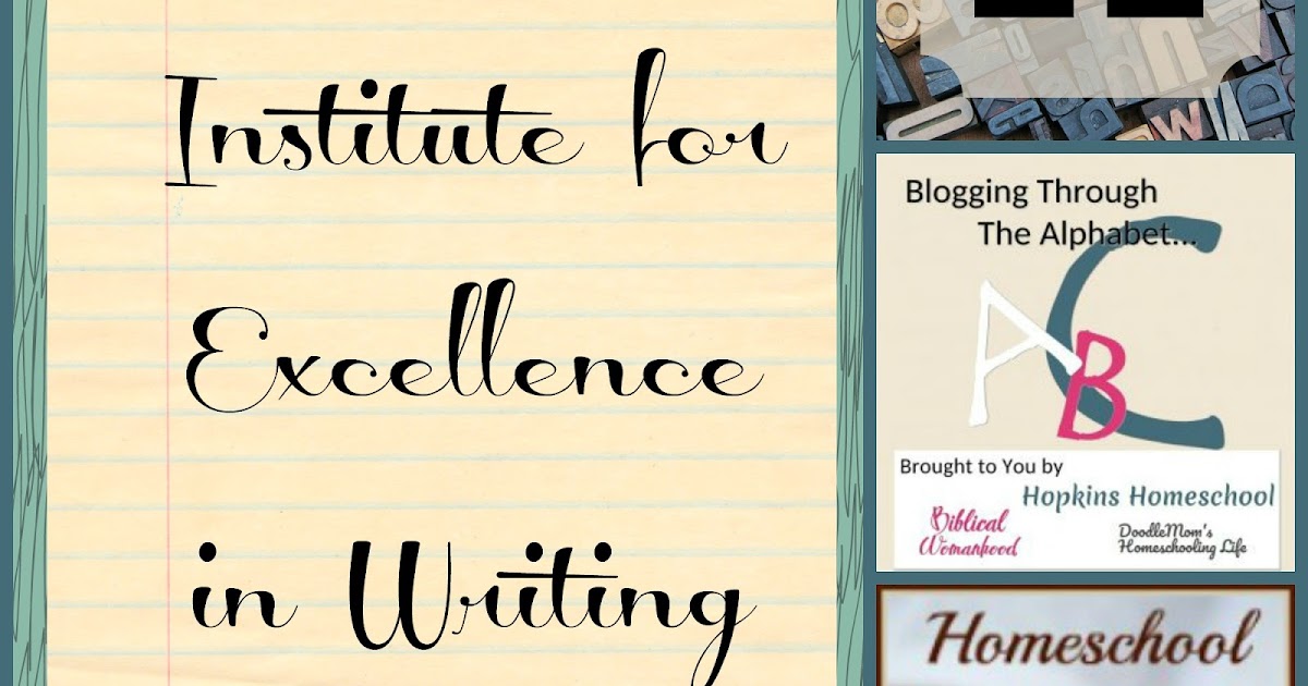 Homeschool Coffee Break: Institute for Excellence in Writing (Blogging ...