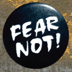 Three Minutes to Nine: Do Not Fear. God is With You.
