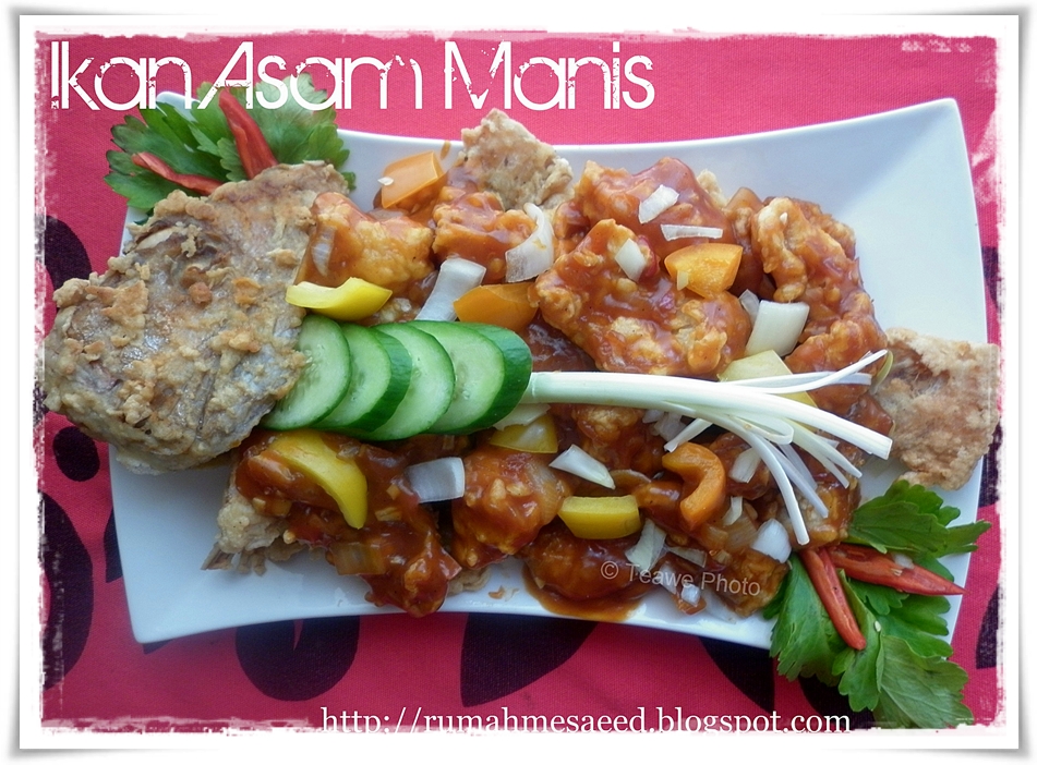 Welcome to Teawe's blog: Ikan Asam Manis - Chinese Food Week