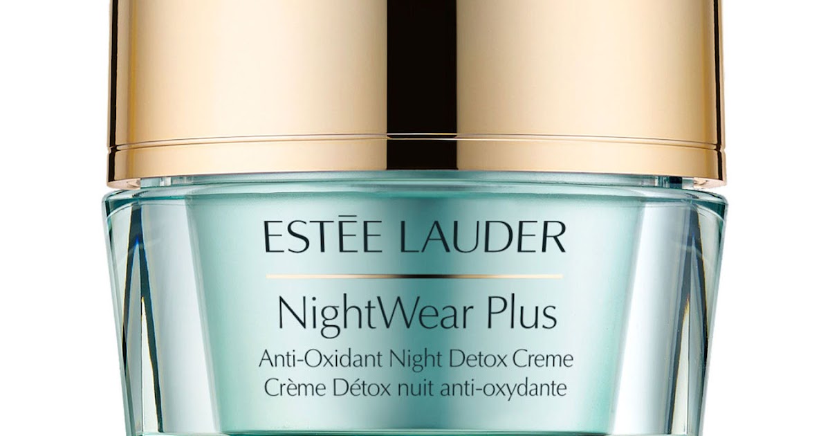 Cosmetics - notes, advices, discussions...: NIGHTWEAR PLUS - YOUR ...