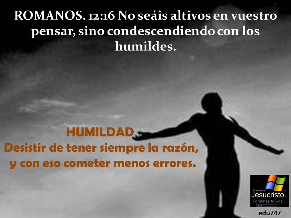 desde mi corazon: SEAMOS SIEMPRE HUMILDES
