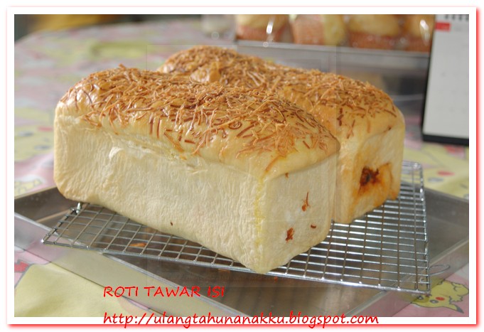 it all started with his birthday: ROTI TAWAR ISI