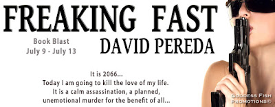 Giveaway - Freaking Fast by David Pereda @DavidPeredaAVL @GoddessFish ...