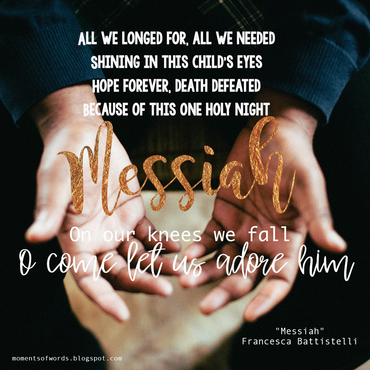 Messiah by Francesca Battistelli #christmassong | Moments of words