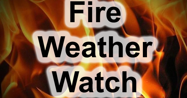 WEATHER ALERT: Fire Weather Watch Issued for Wednesday