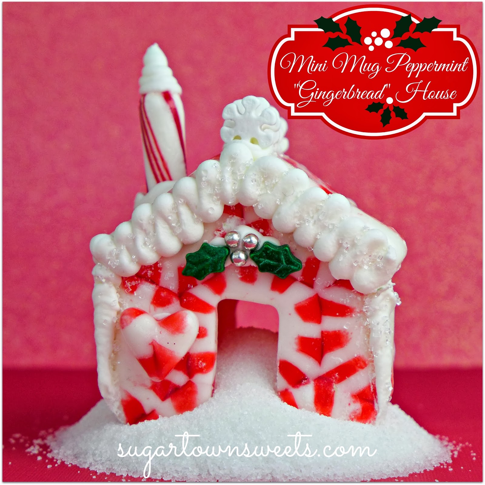 Sugartown Sweets: Mini Mug Peppermint "Gingerbread" House
