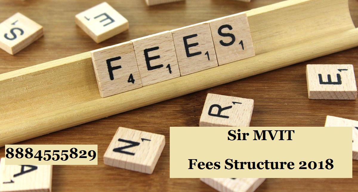 Admission in Sir M. Visvesvaraya Institute of Technology: Sir MVIT Fees ...