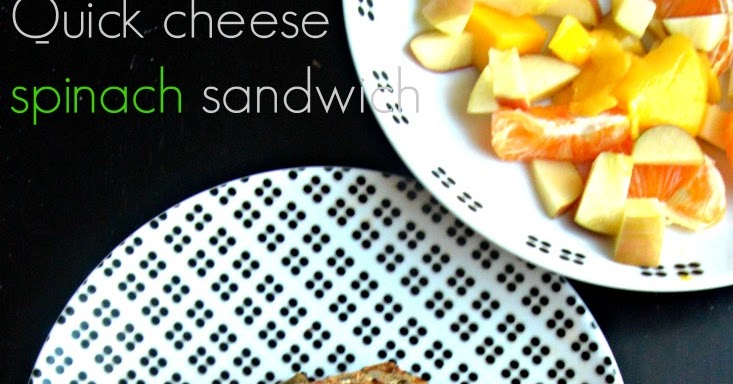 Cheese Spinach Sandwich Recipe | Kids Snack Under 5 Minutes | Step by ...