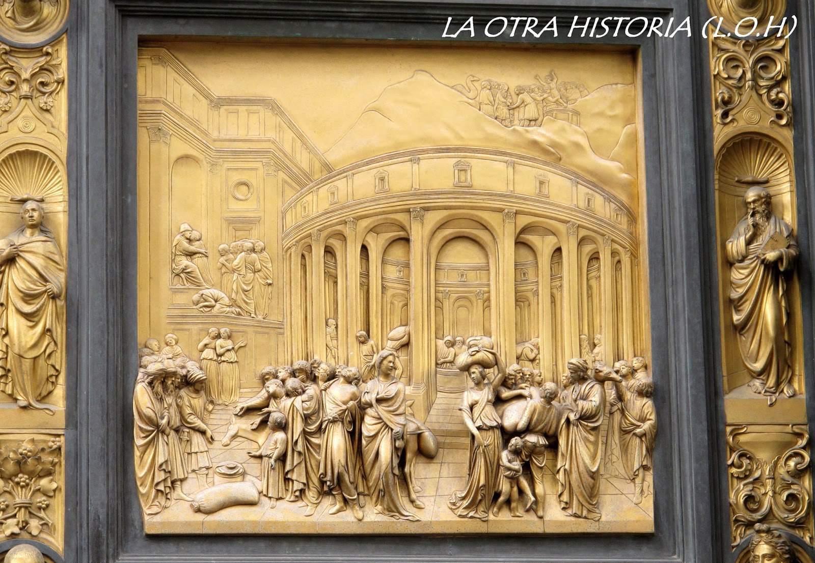 .: La Puerta del Paraíso, Baptisterio de la Catedral de Florencia.