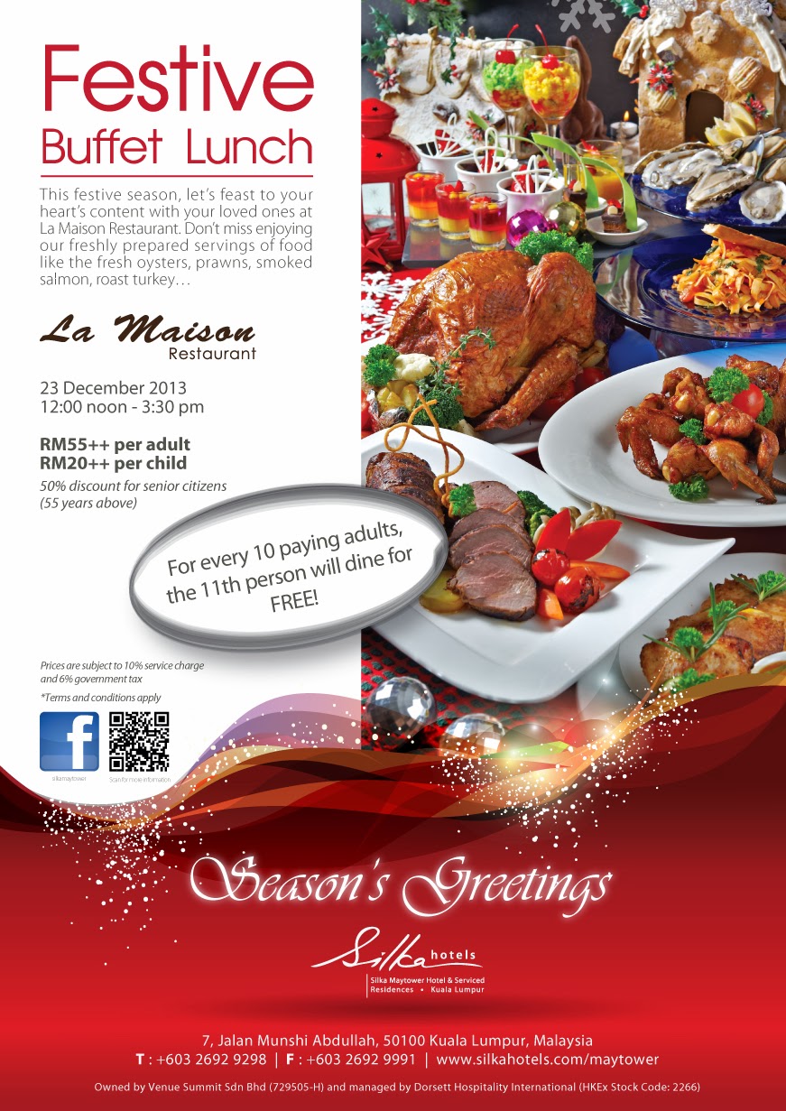 FESTIVE BUFFET LUNCH AT LA MAISON RESTAURANT, SILKA MAYFLOWER ...