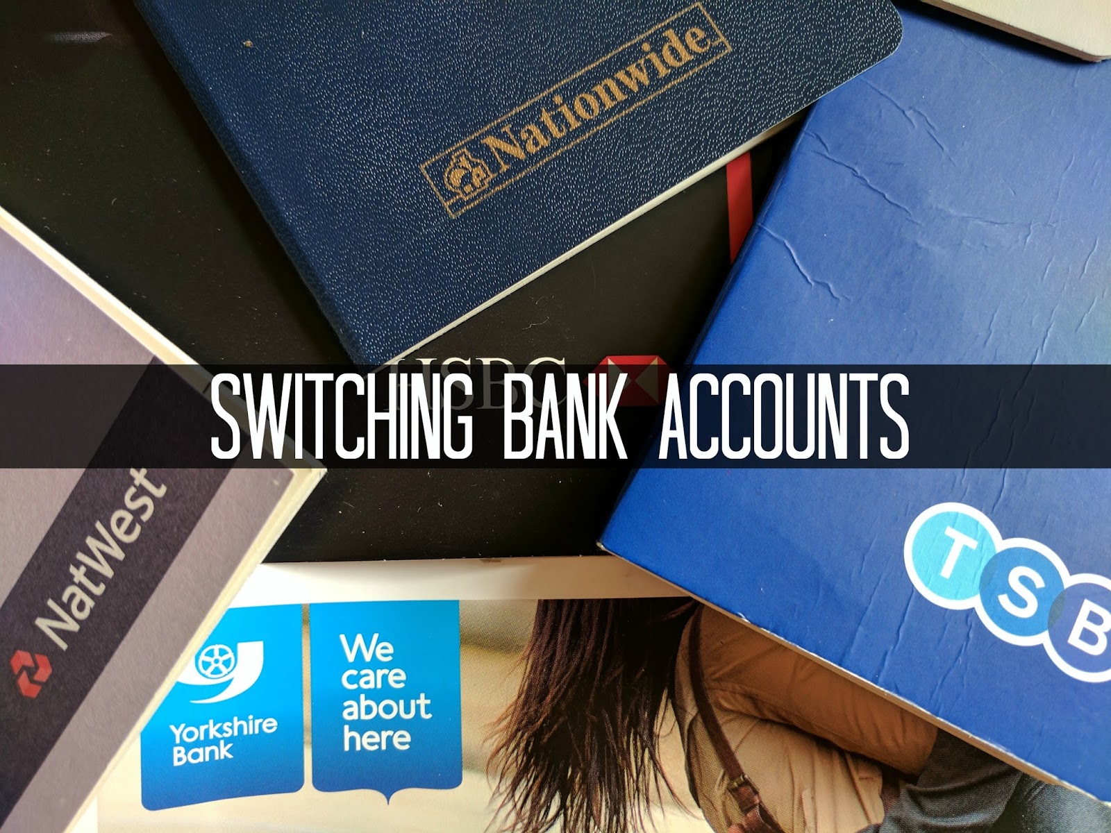 JibberJabberUK: Finance Fridays – Switching bank accounts