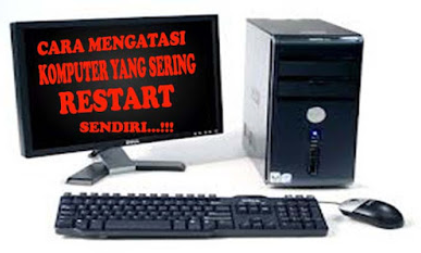Cara Memperbaiki Komputer / Laptop Restart Terus Saat Dinyalakan