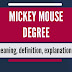 Mickey Mouse degrees
