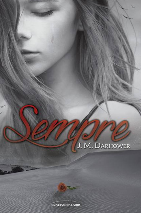 Resenha - Sempre | I Love My Books - Blog Literário