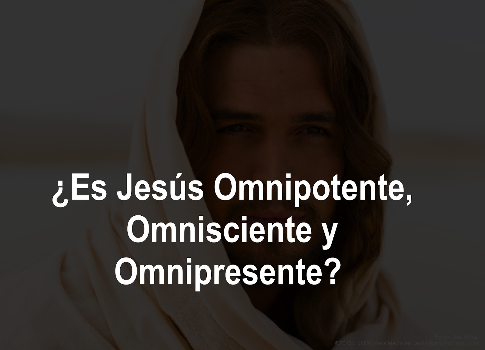 ¿Es Jesús Omnipotente, Omnisciente y Omnipresente? - Eder Marín
