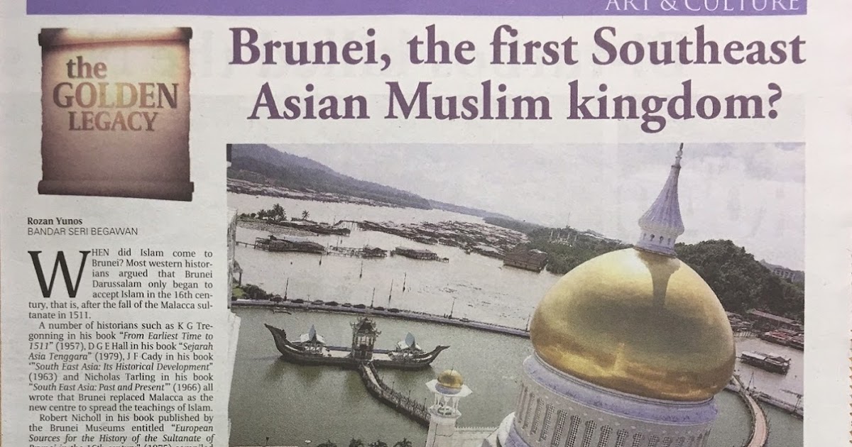 Brunei, the First Southeast Asian Muslim Kingdom?