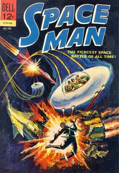Say Hello Spaceman: Space Man - Dell Comics (1962)