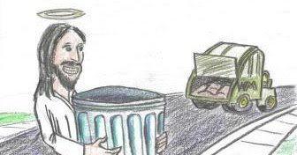 The Trash Can: Jesus is My Trash Man