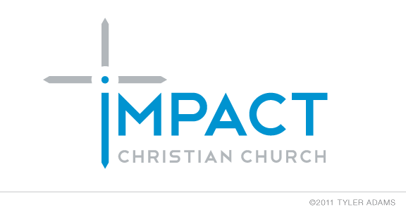 Tyler Adams Design: A Graphic Design Blog: Impact Church Identity