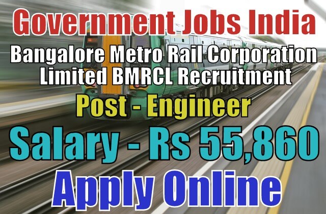 Bangalore Metro Rail Corporation Limited BMRCL Recruitment 2018 ...