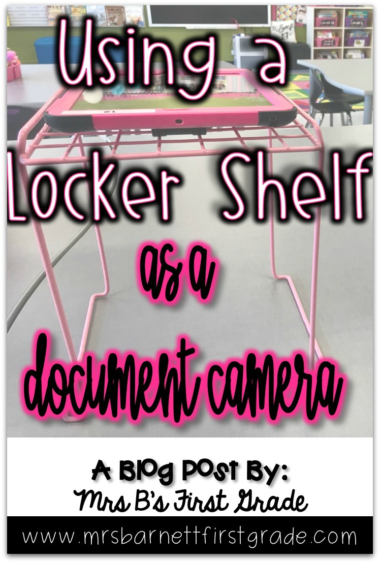 Mrs. B's First Grade: Locker Shelf iPad Document Camera!