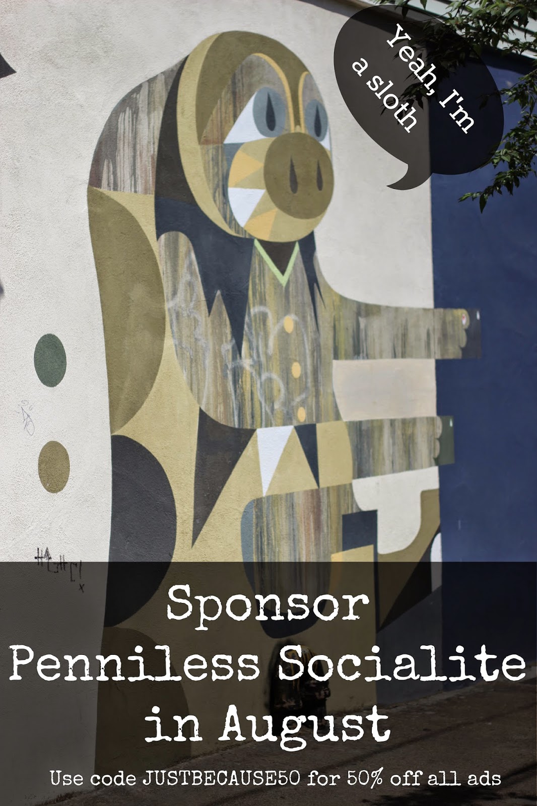 Penniless Socialite: July 2014