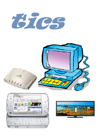 TICS : que son los TICS?