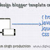 How to design blogger template on XML code ~ Digital Hub Inc