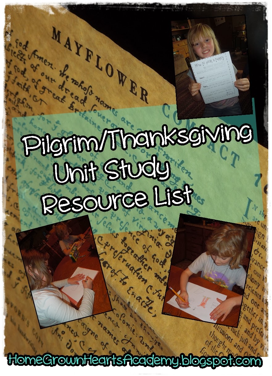 Home Grown Hearts Academy Homeschool Blog: Pilgrim/Thanksgiving Unit ...