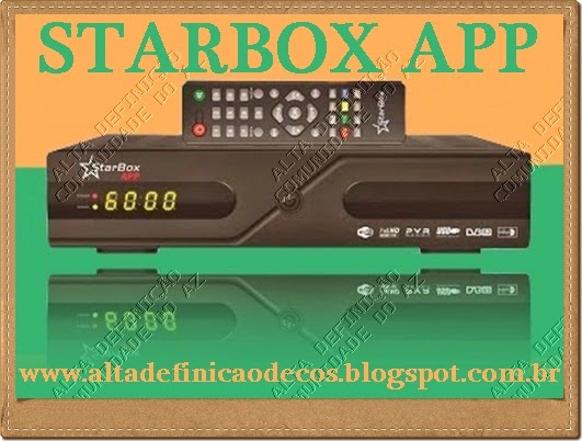COMUNIDADE DO AZ: 25/07/2014...ATUALIZAÇÃO STARBOX APP HD IPTV - V 2.20