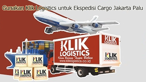 Gunakan Klik Logistics untuk Ekspedisi Cargo Jakarta Palu