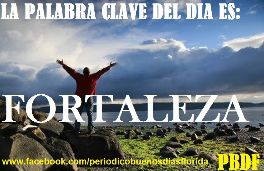 Palabra de fortaleza - Imagui