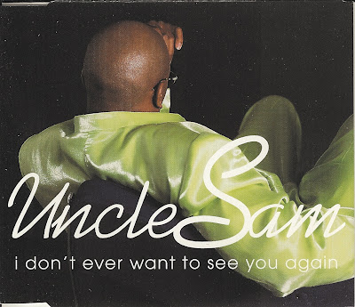 Urban Groove CDM Collection: Uncle Sam - I Don't Ever Want To See You ...