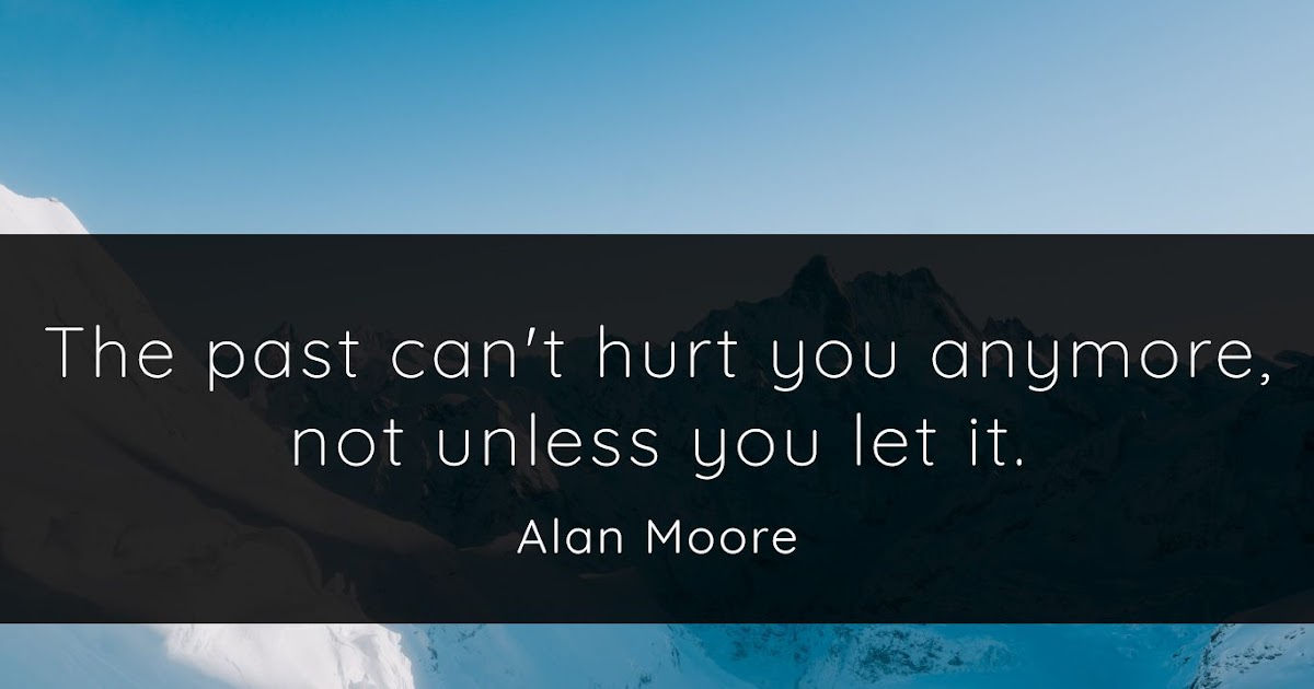 30+ Past Quotes - QUOTEISH