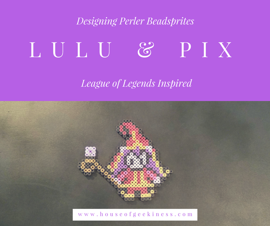 Designing League of Legends Perler Beadsprites: Lulu and Pix | House of ...