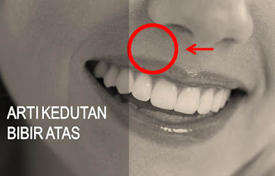 Bibir Atas bagian Kanan dan Kiri [Terbukti!] | Primbon Kedutan