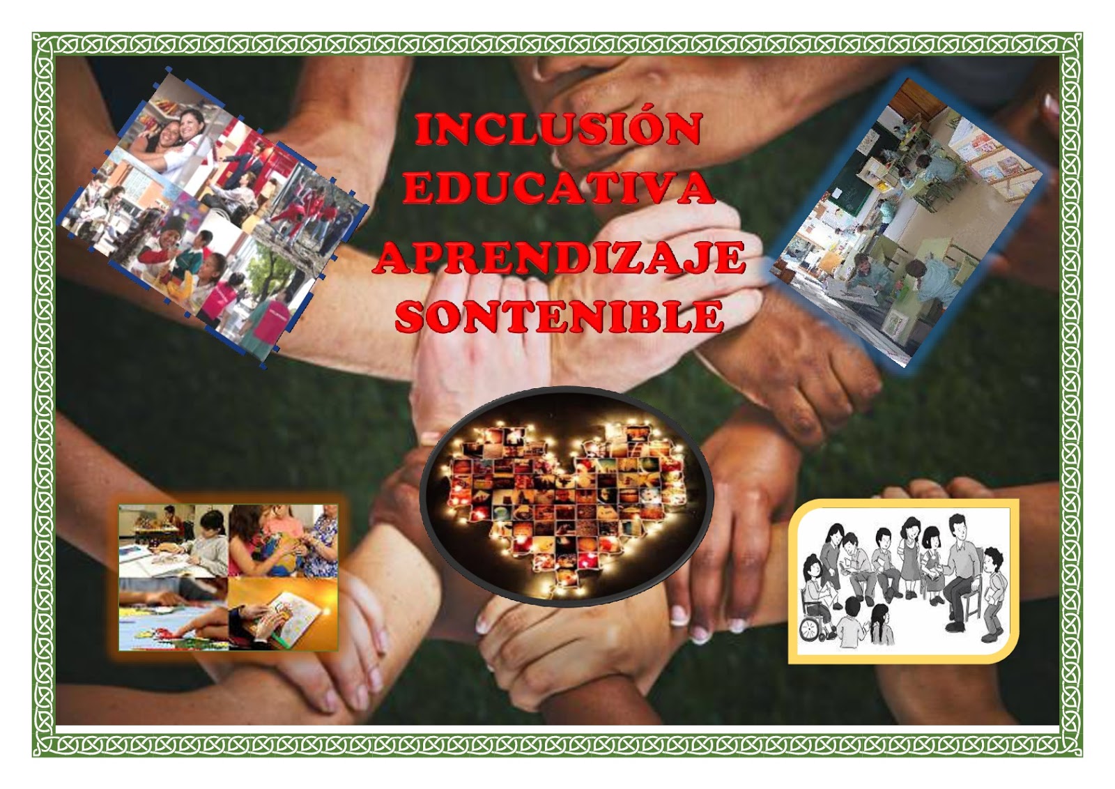 INCLUSIÓN EDUCATIVA SIGLO XXI: COLLAGE "INCLUSIÓN EDUCATIVA APRENDIZAJE ...